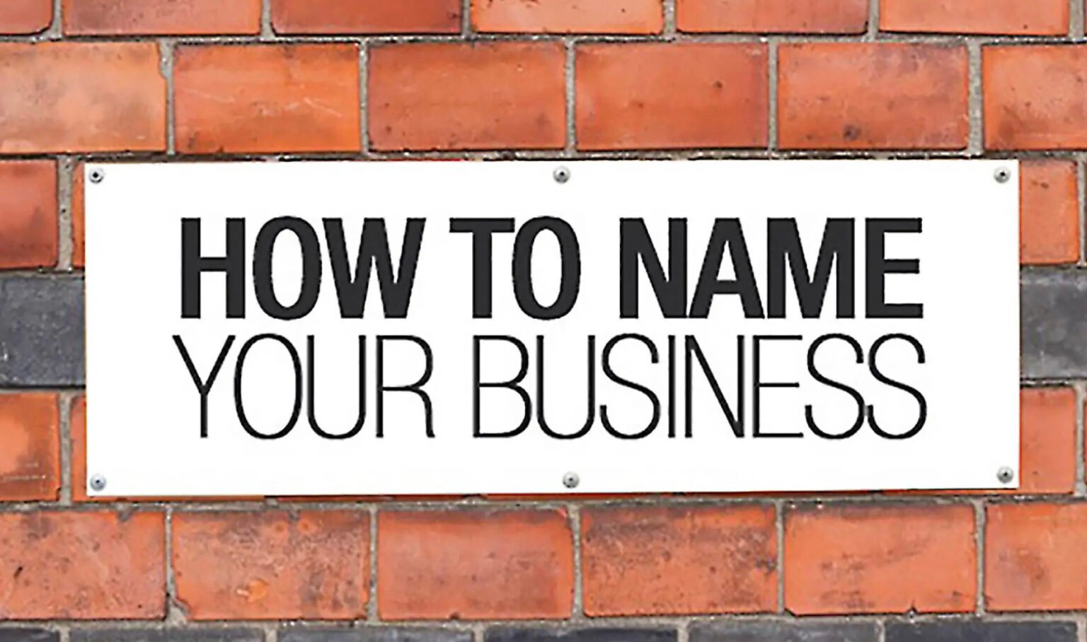 Business Name Ideas - The Ultimate Guide to Naming Your Business ...